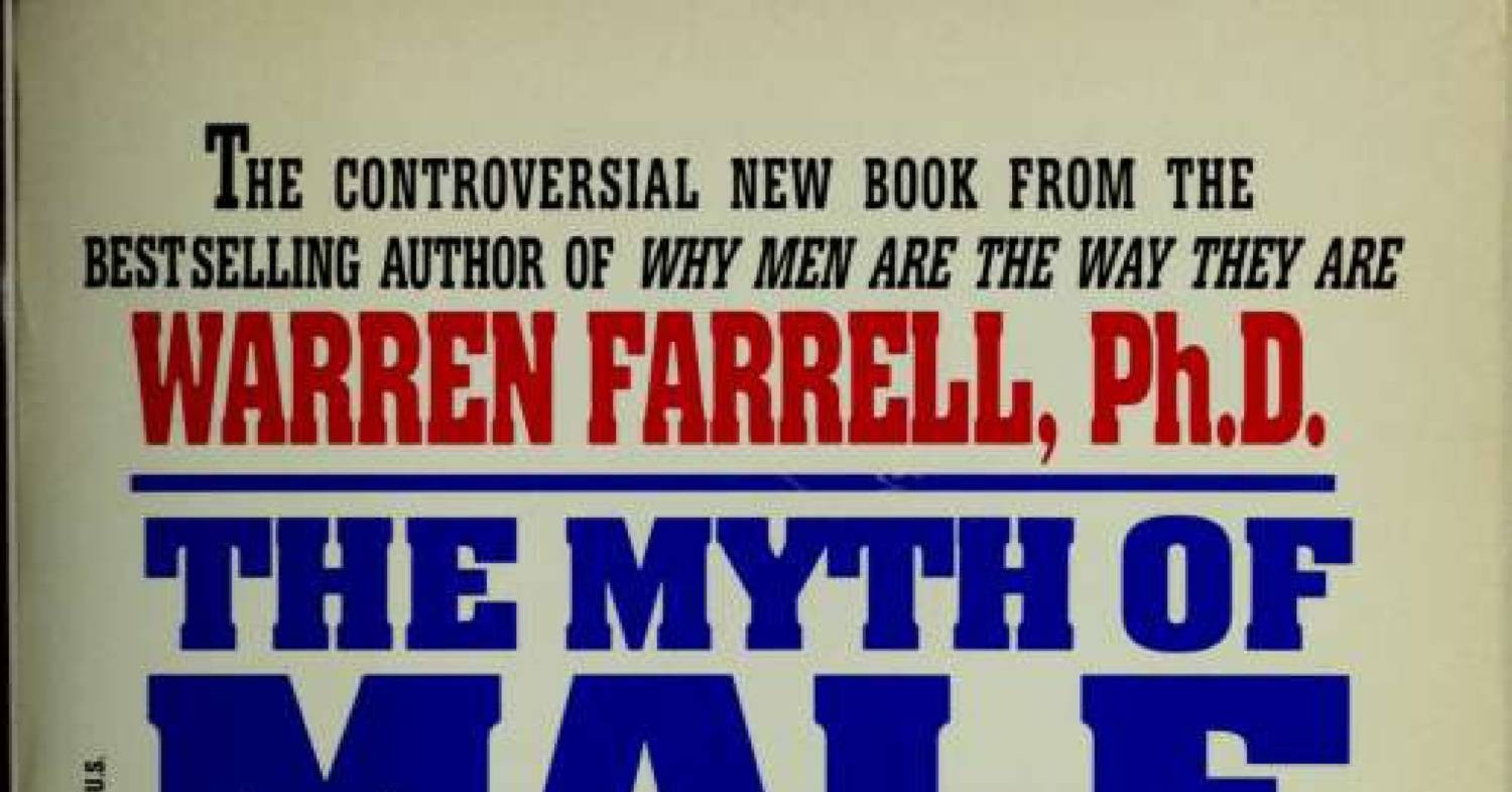 Farrell, Warren - The Myth of Male Power.pdf | DocDroid