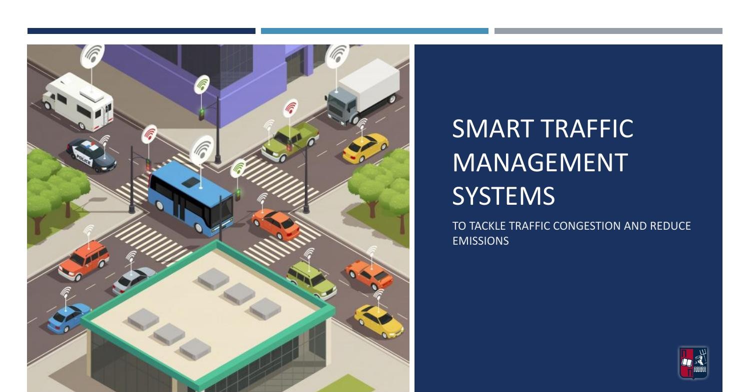 Smart Traffic Solutions for Traffic Congestion and Emissions Reduction ...