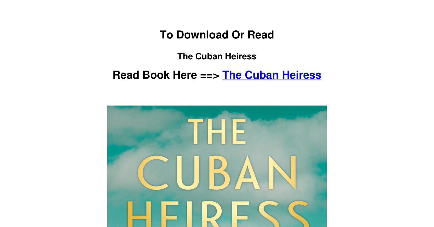 EPub DOWNLOAD The Cuban Heiress by Chanel Cleeton.pdf | DocDroid
