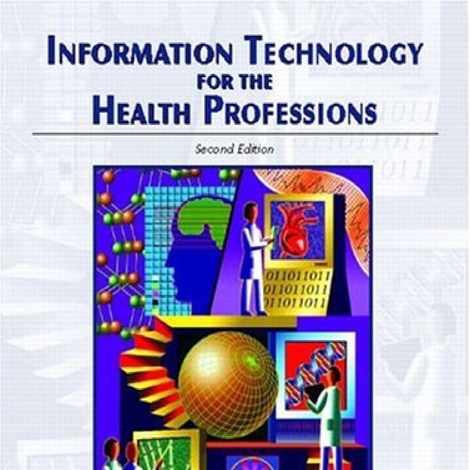 DOWNLOAD Information Technology For The Health Professions.pdf | DocDroid