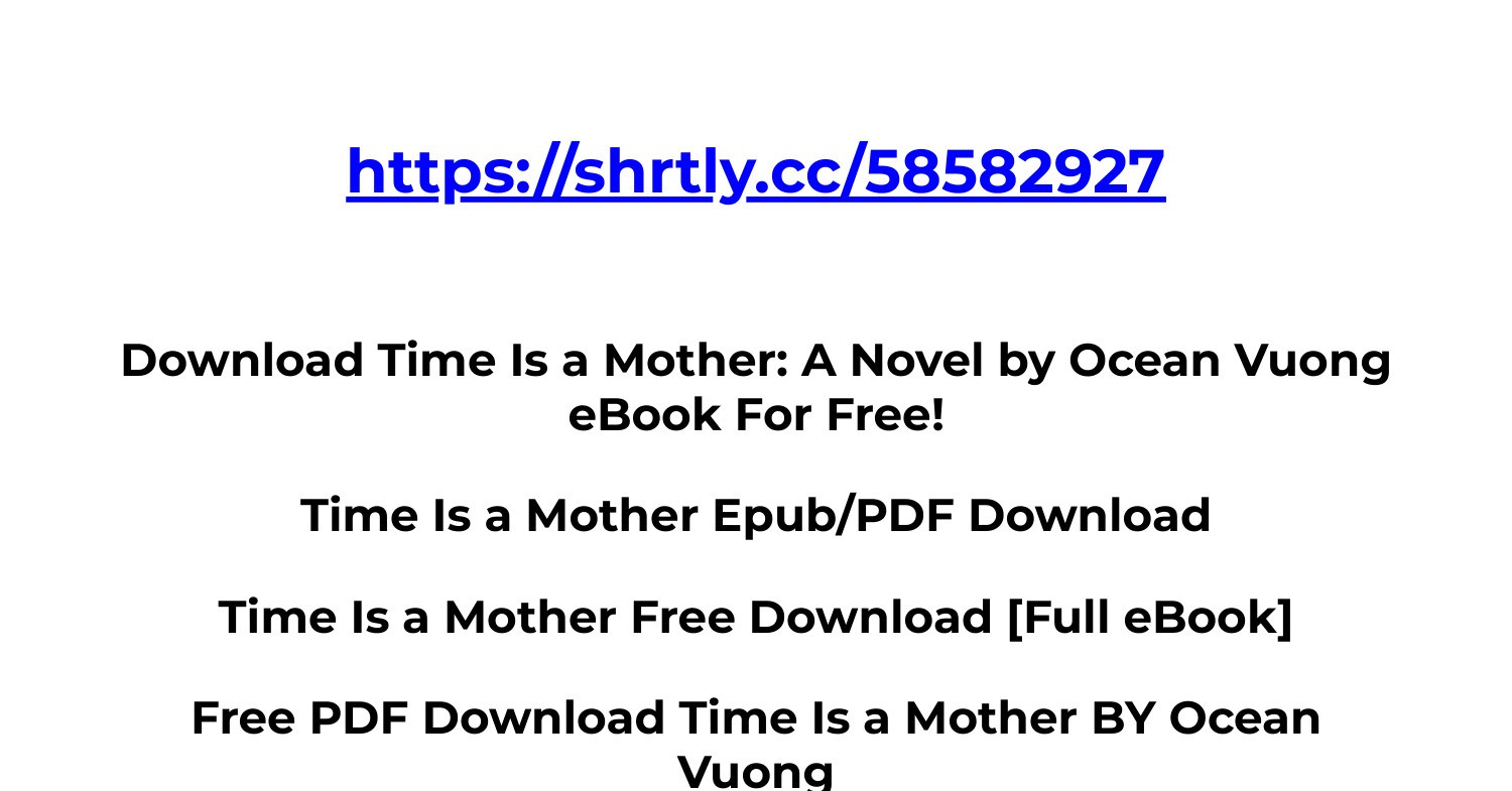 Download PDF Time Is a Mother Ebook Free By Ocean Vuong.pdf | DocDroid