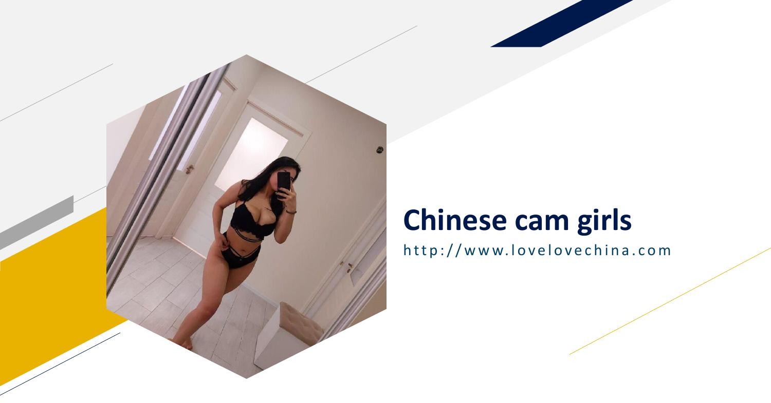 Chinese cam girls.ppt | DocDroid