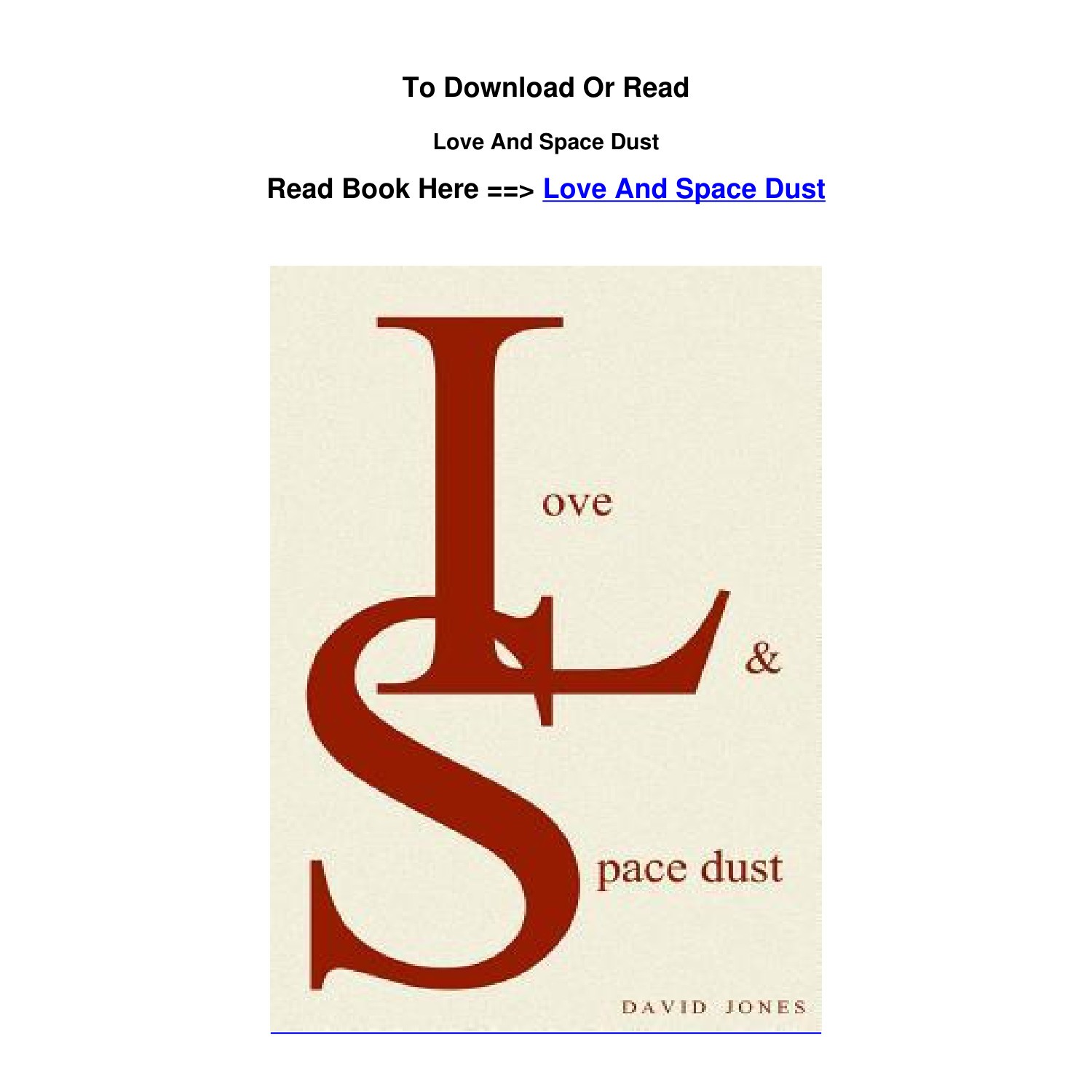 EPUB download Love And Space Dust BY David Jones.pdf | DocDroid