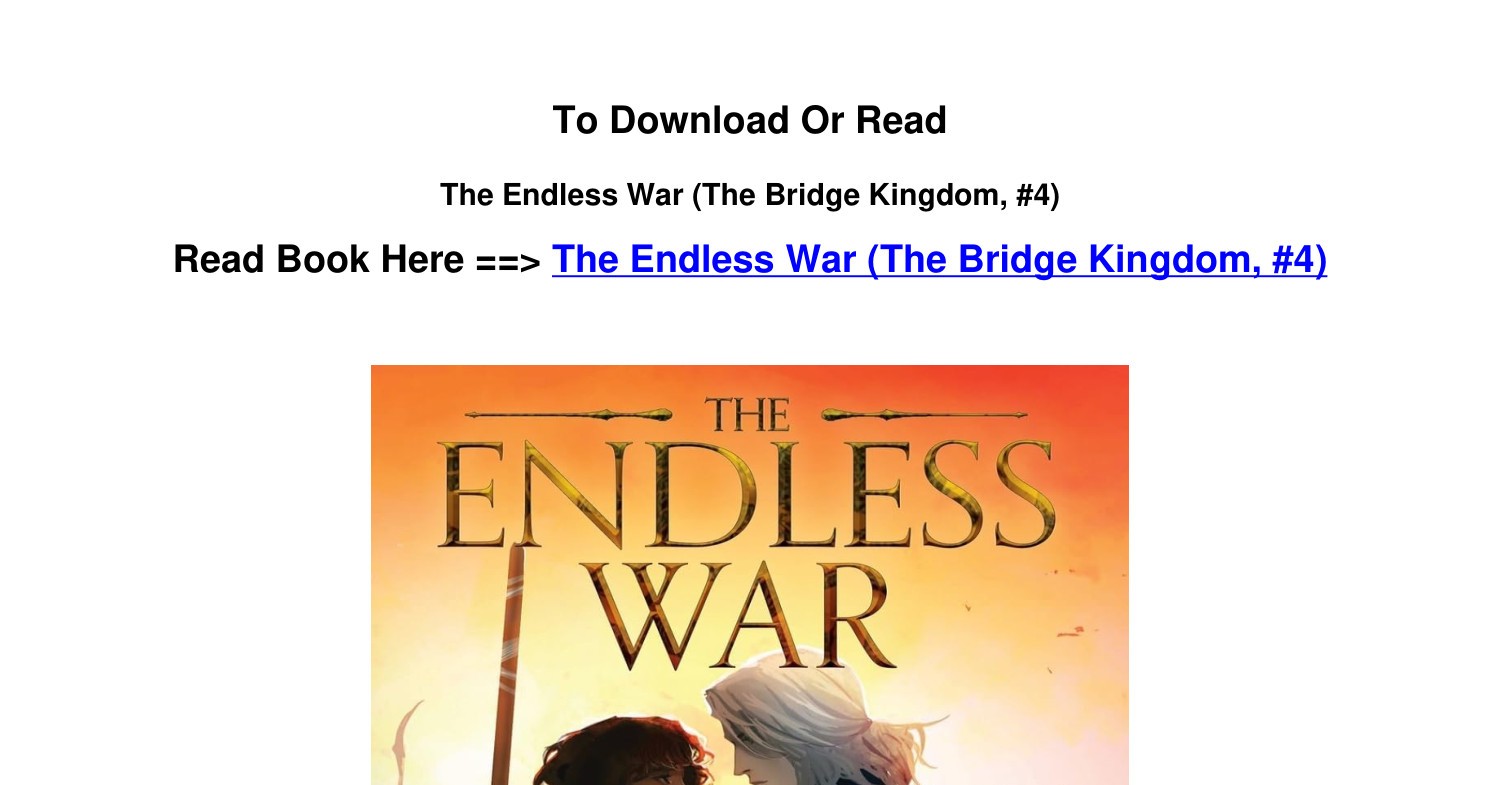 DOWNLOAD EPub The Endless War The Bridge Kingdom 4 By Danielle L Jensen.pdf | DocDroid