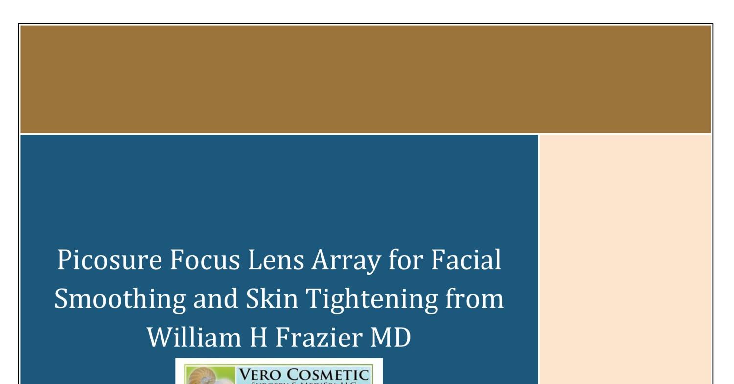 Picosure Focus Lens Array for Facial Smoothing and Skin Tightening from ...