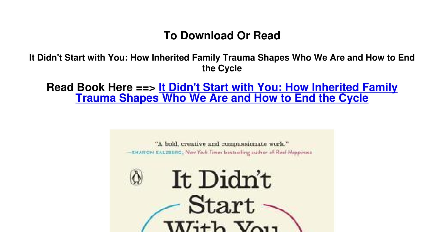EPUB download It Didn t Start with You How Inherited Family Trauma Shapes Who .pdf | DocDroid