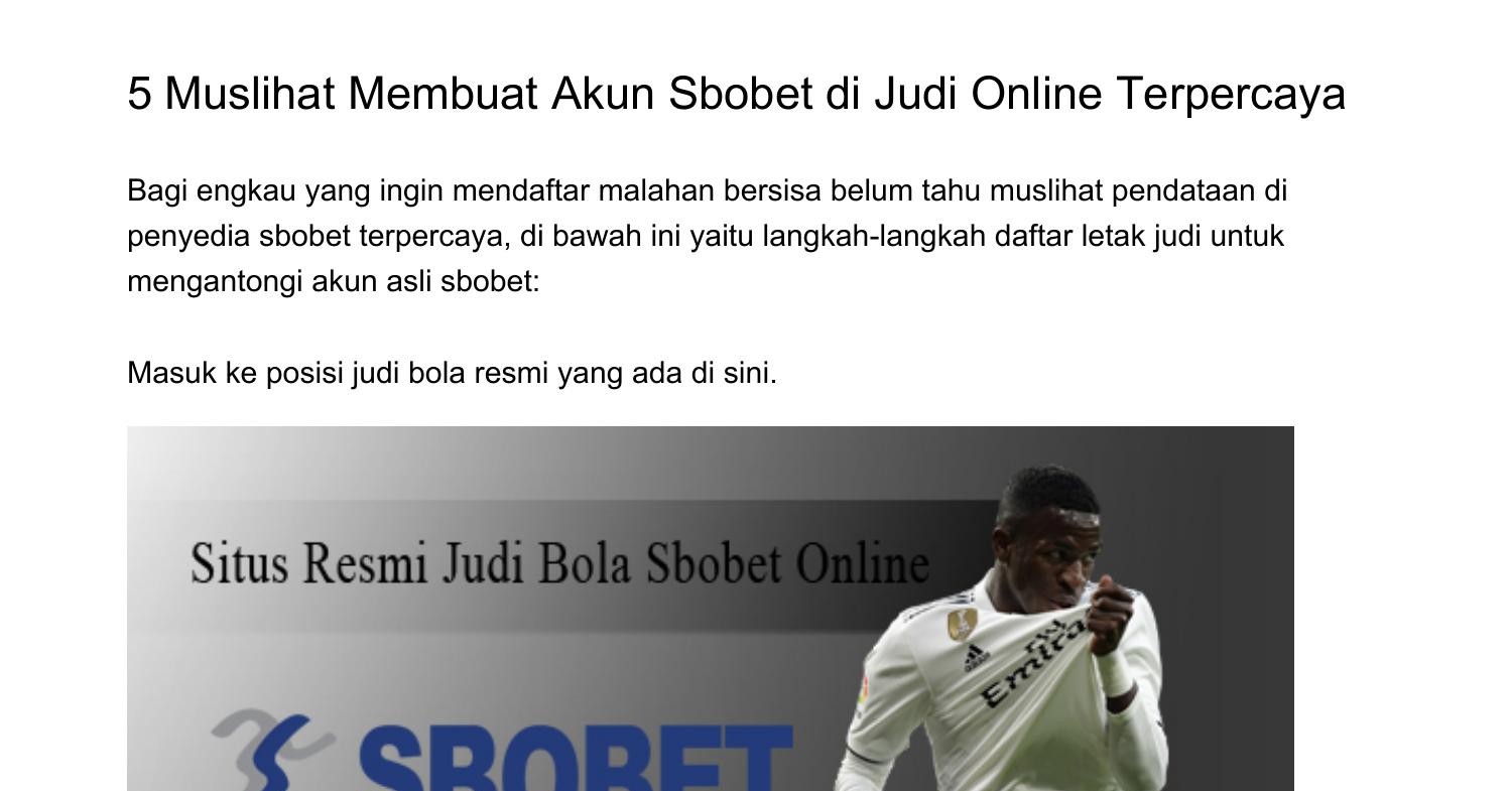 5 Kiat Membuat Akun Sbobet di Judi Online Terpercayaeuasd.pdf.pdf | DocDroid