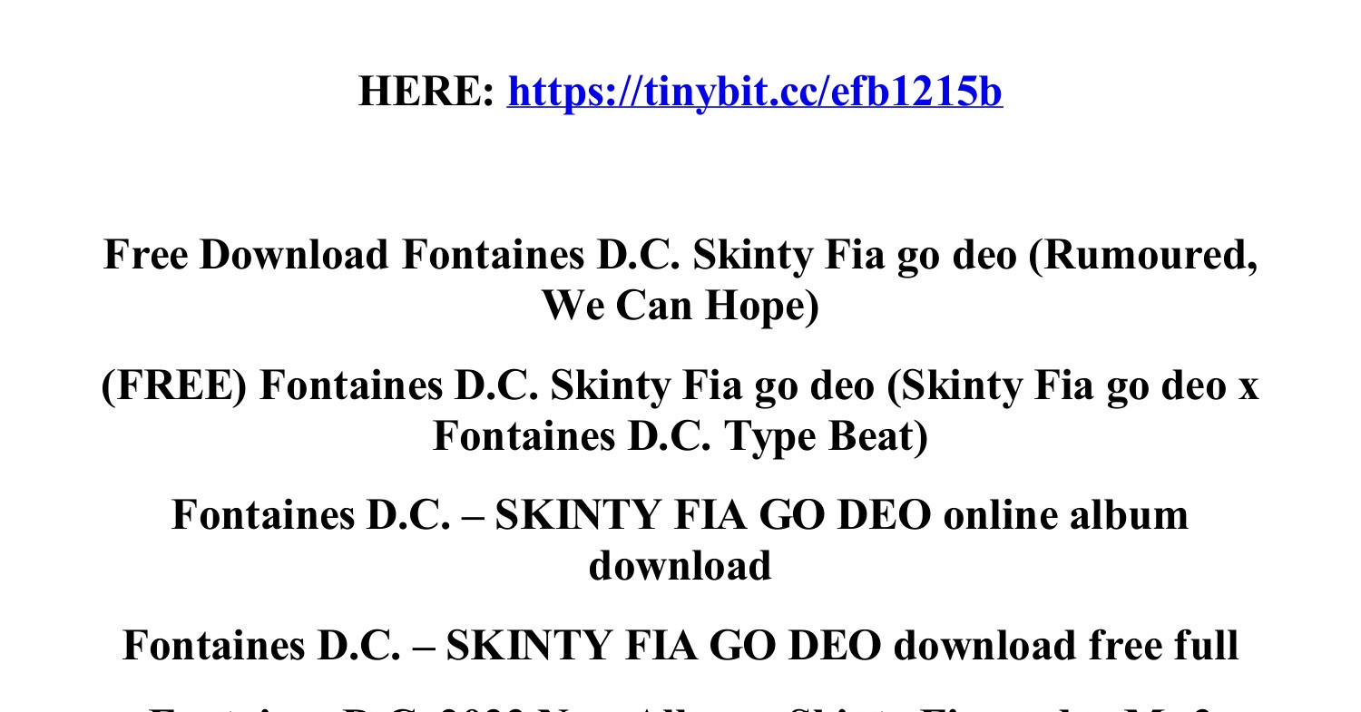 fontaines_d_c_skinty_fia_go_deo_full_free_album_download.pdf | DocDroid