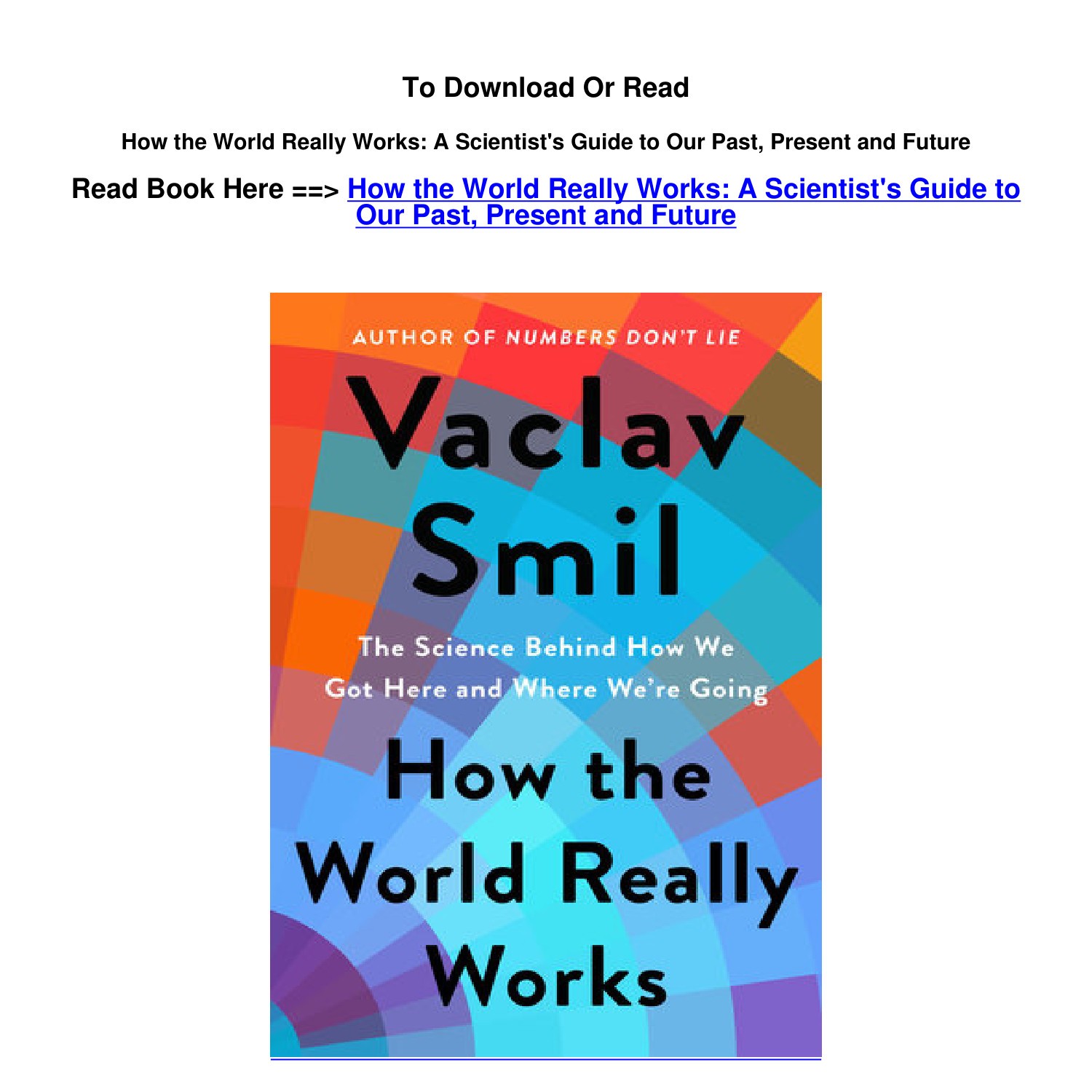 Download ePub How the World Really Works A Scientist s Guide to Our ...