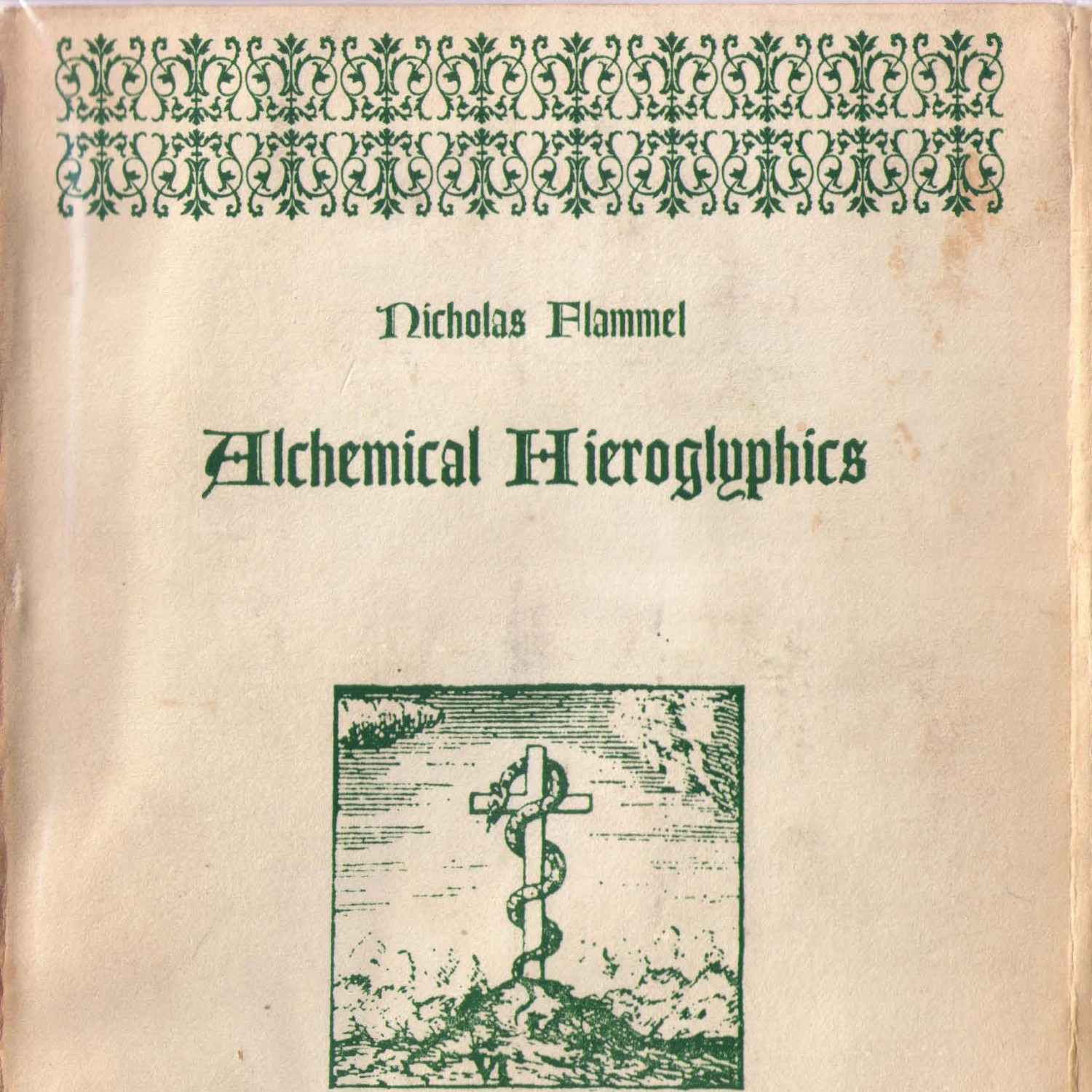 Nicolas Flamel – Exposition of the Hieroglyphical Figures.pdf | DocDroid