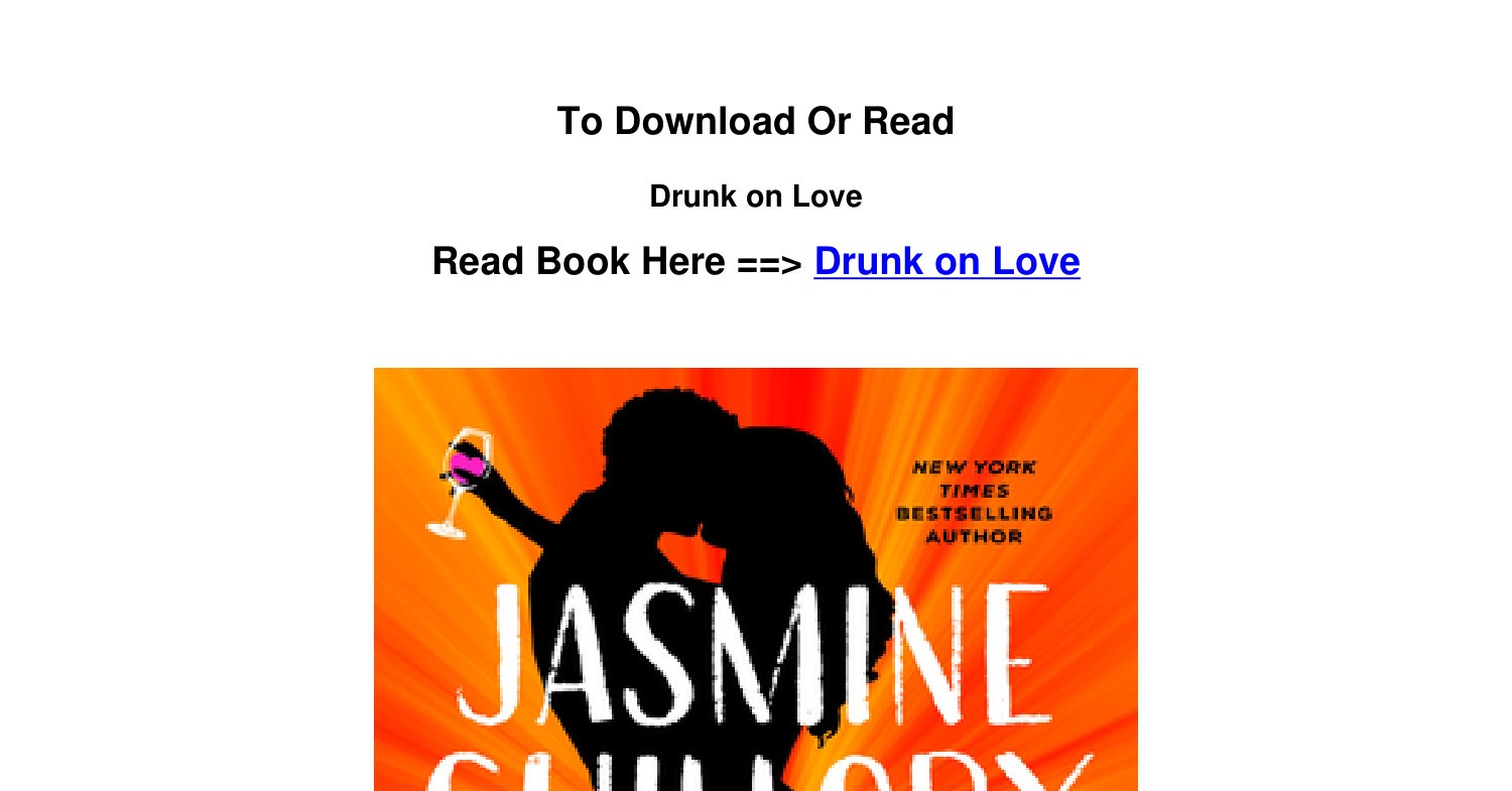 epub DOWNLOAD Drunk on Love BY Jasmine Guillory.pdf | DocDroid