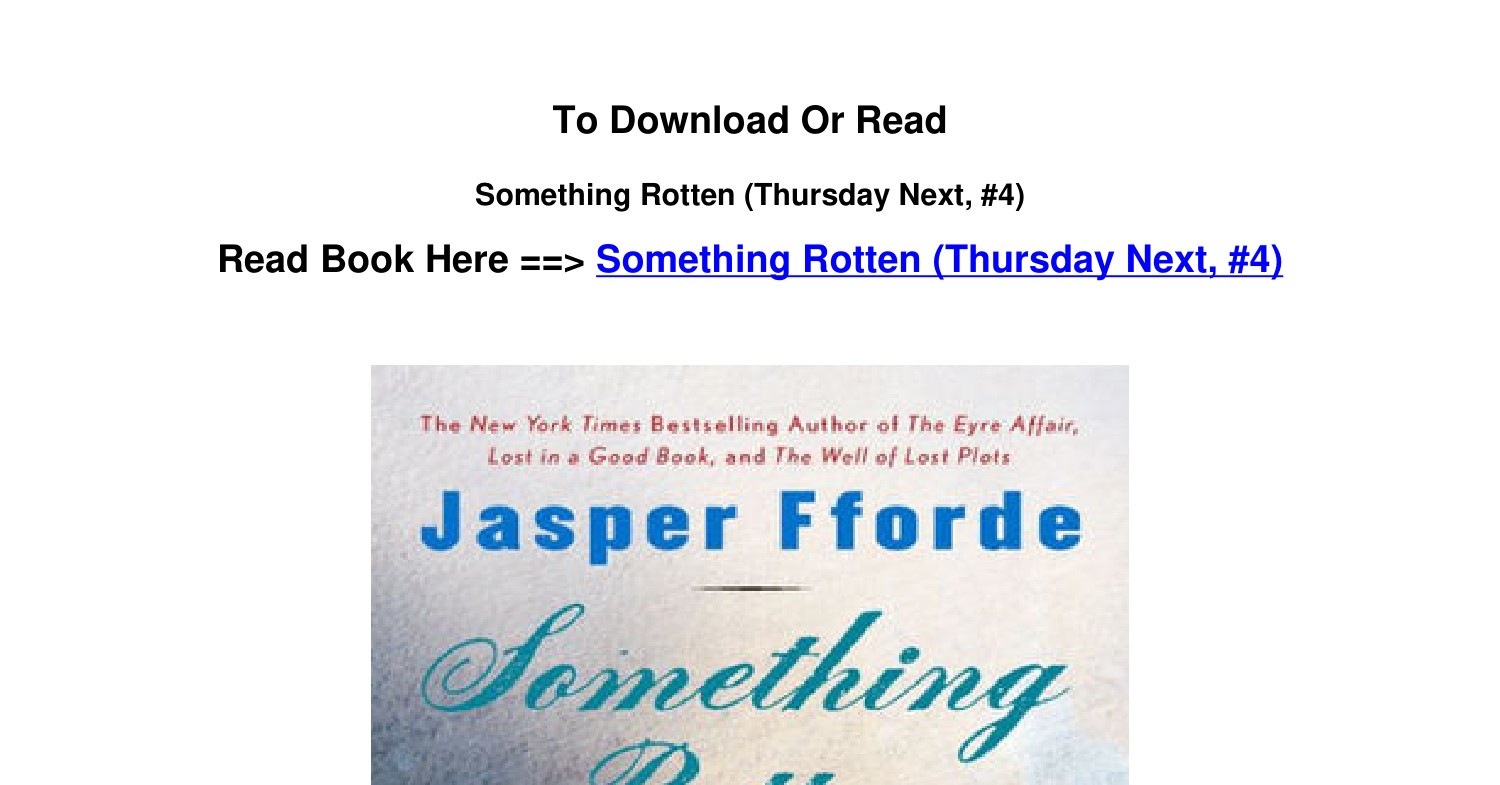 Download EPUB Something Rotten Thursday Next 4 By Jasper Fforde.pdf | DocDroid