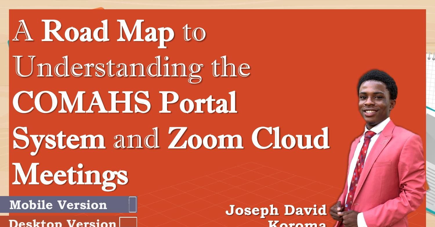 A Road Map to Understanding the COMAHS Portal and Zoom Cloud Meetings ...