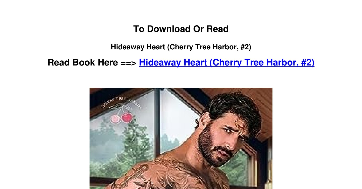 pdf DOWNLOAD Hideaway Heart Cherry Tree Harbor 2 By Melanie Harlow.pdf | DocDroid