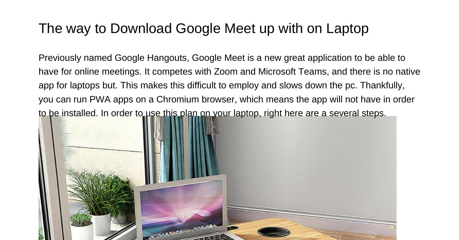 Tips on how to Download Google Meet up with on Laptoprtvvl.pdf.pdf | DocDroid