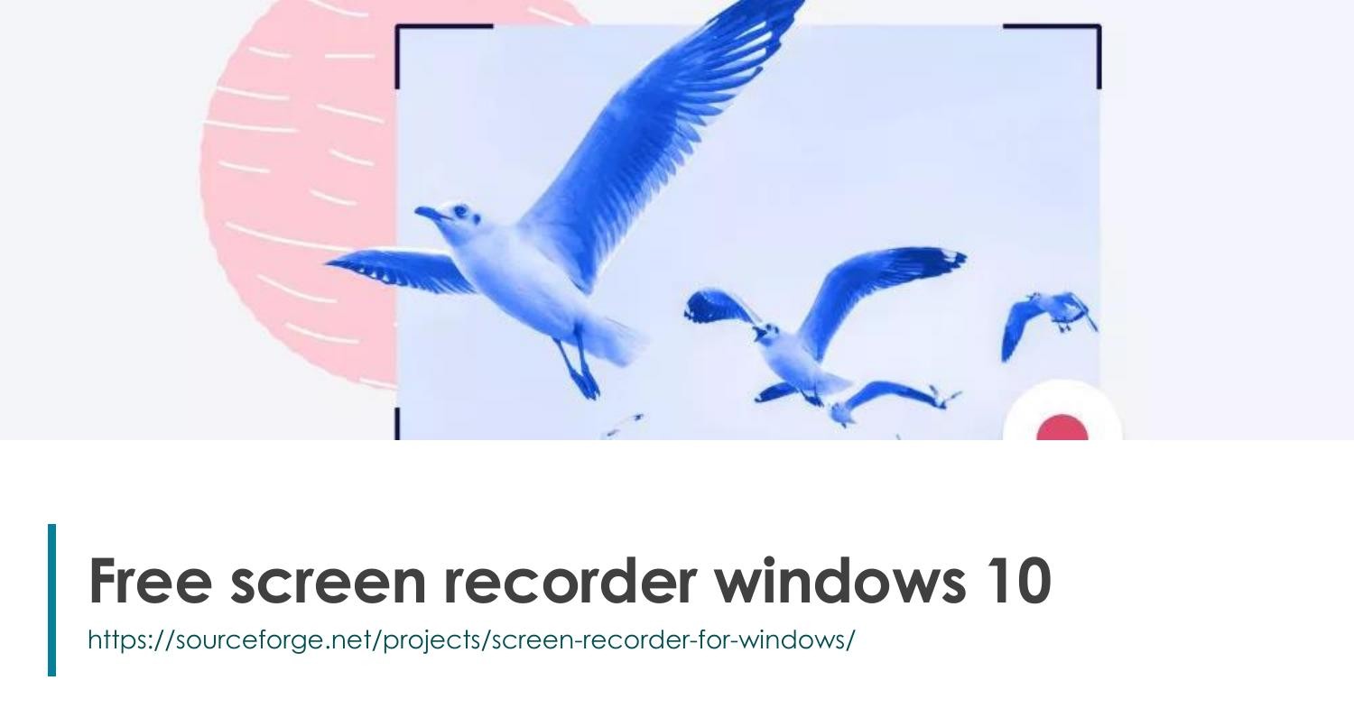 Free screen recorder windows 10.ppt | DocDroid