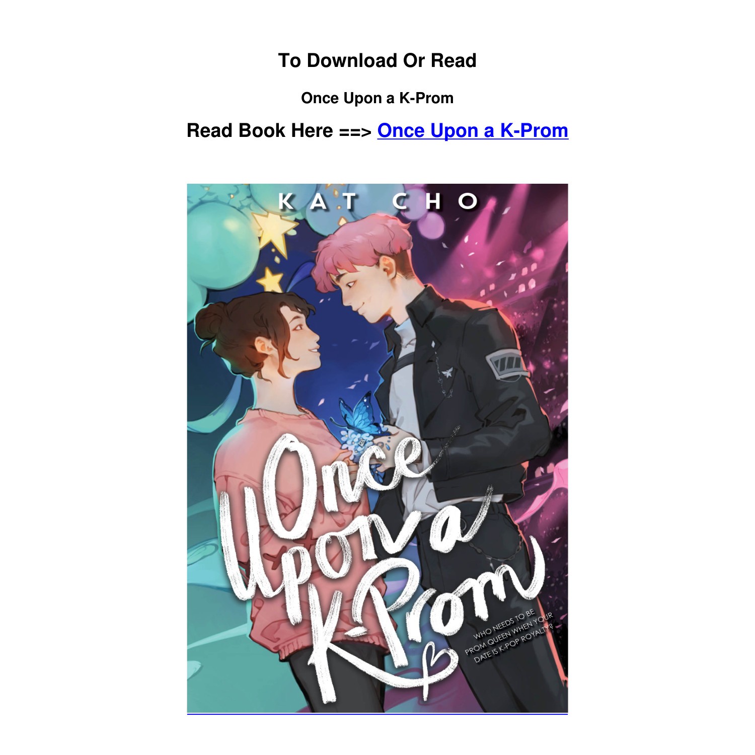 DOWNLOAD EPUB Once Upon a K Prom By Kat Cho.pdf | DocDroid