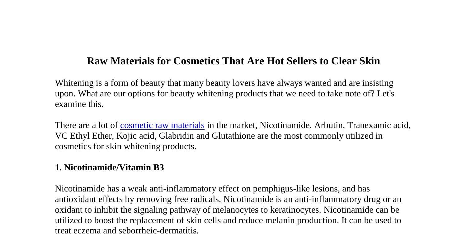 Raw Materials for Cosmetics That Are Hot Sellers to Clear Skin.pdf | DocDroid