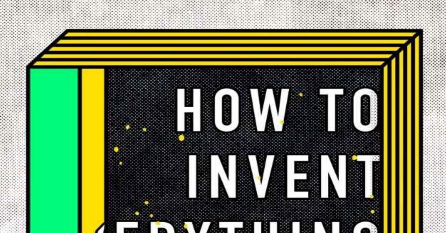 How_to_Invent_Everything-A_Survival_Guide.pdf | DocDroid