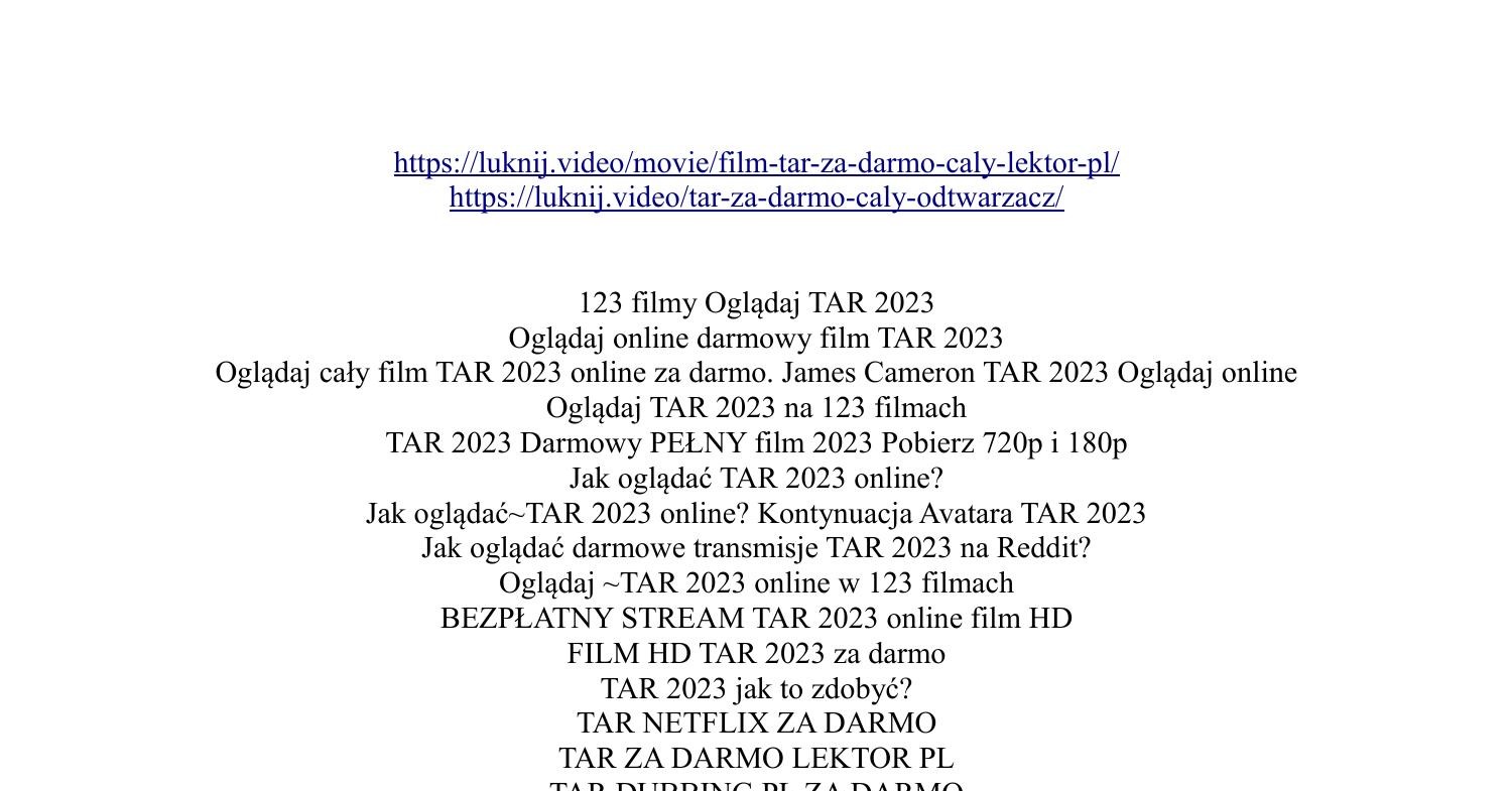 TAR ZA DARMO CAŁY FILM ONLINE HD.pdf | DocDroid