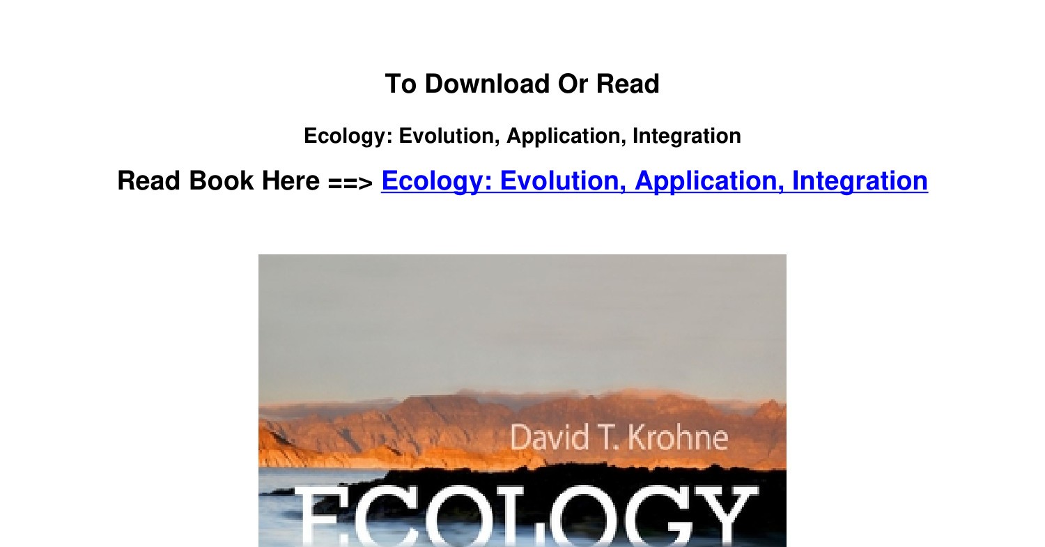 EPub DOWNLOAD Ecology Evolution Application Integration by David T Krohne.pdf | DocDroid