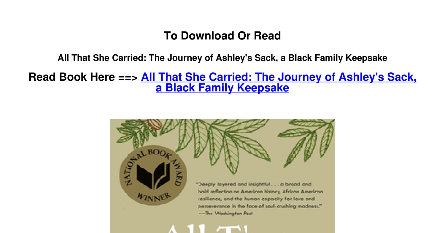 DOWNLOAD PDF All That She Carried The Journey of Ashley s Sack a Black .pdf | DocDroid