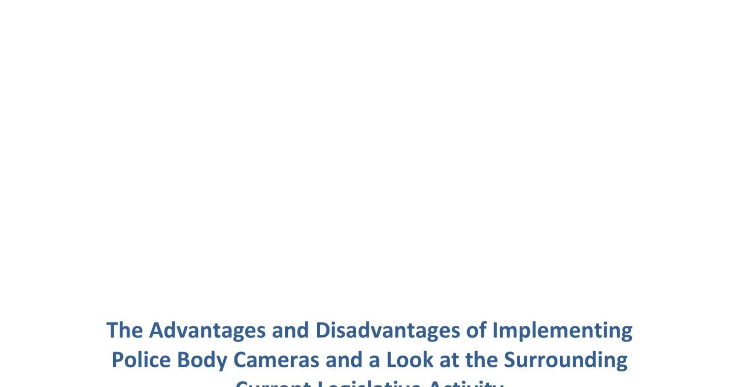 Research Paper Advantages And Disadvantages Of Police Body Cameras