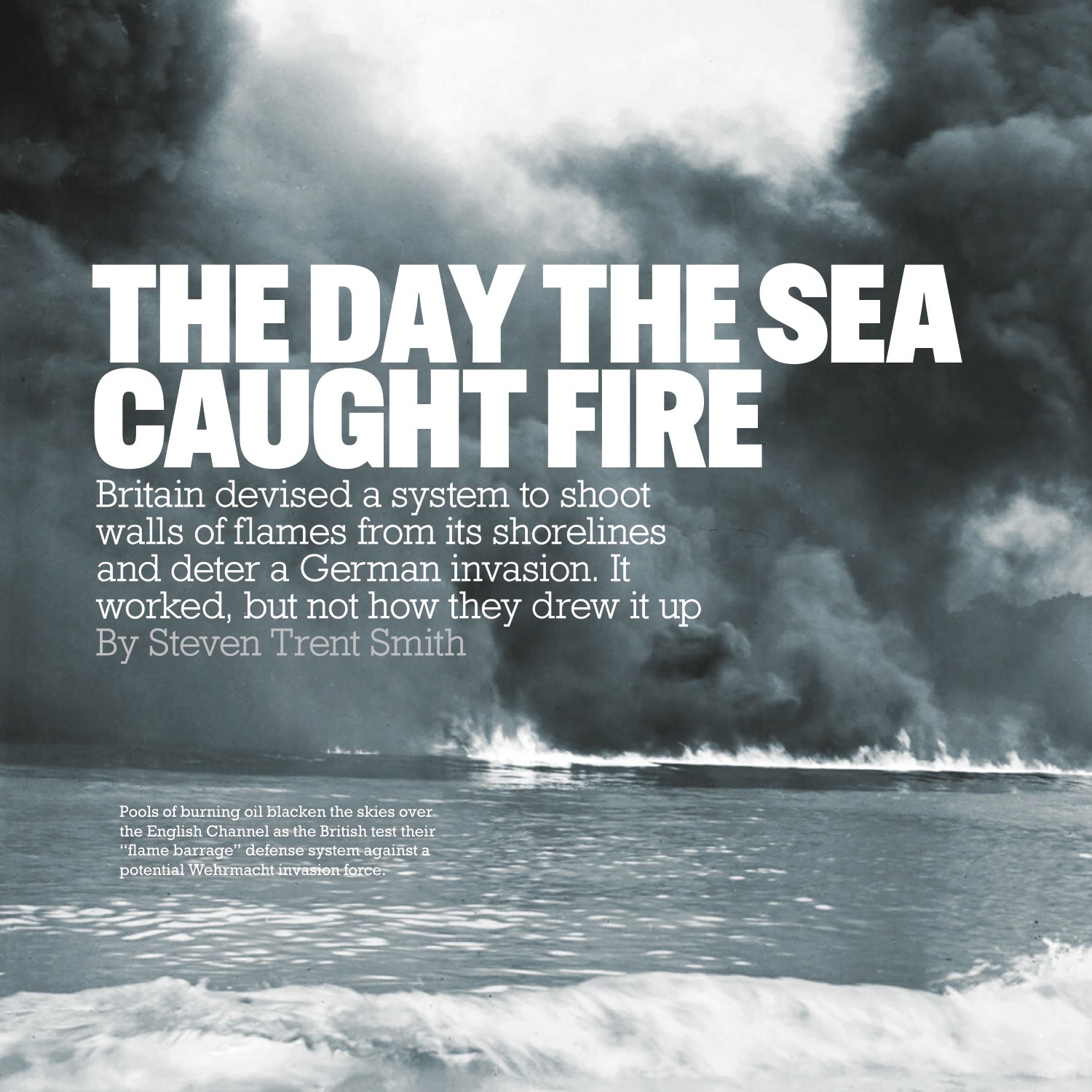 DAY THE SEA caught fire, World War II Winter 2023.pdf | DocDroid