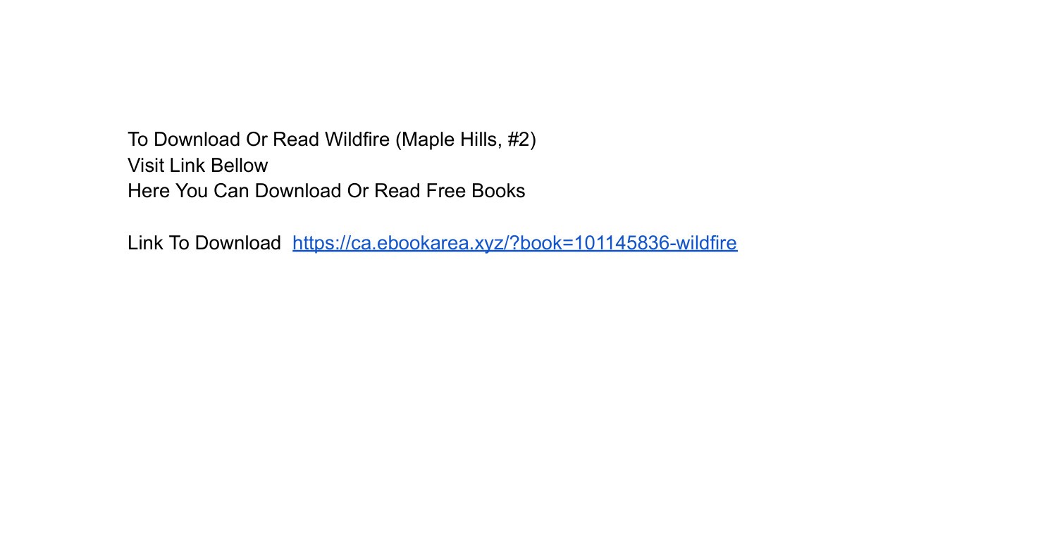 [PDF] DOWNLOAD Wildfire (Maple Hills, #2) BY _ Hannah Grace.pdf | DocDroid