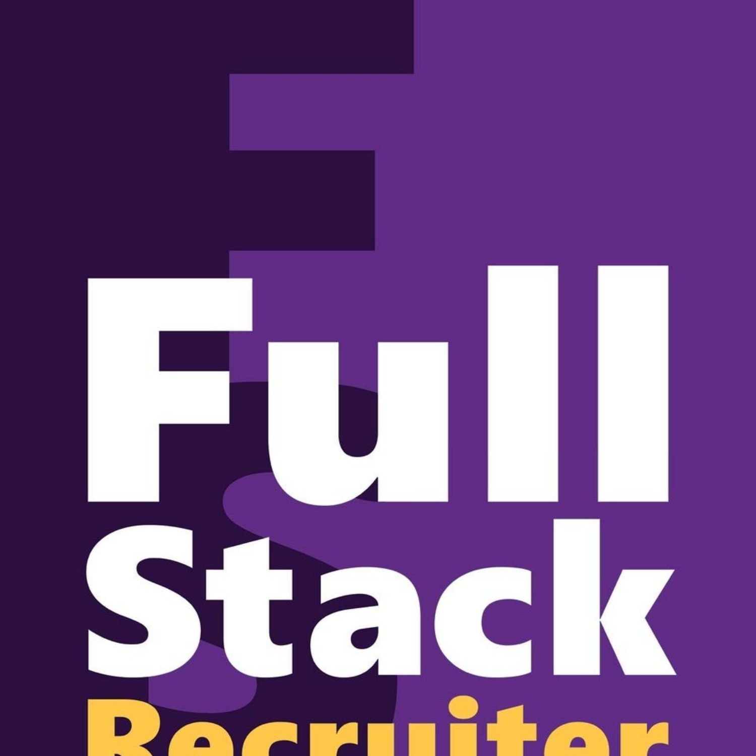 BOOK Full Stack Recruiter The Ultimate Edition.pdf | DocDroid