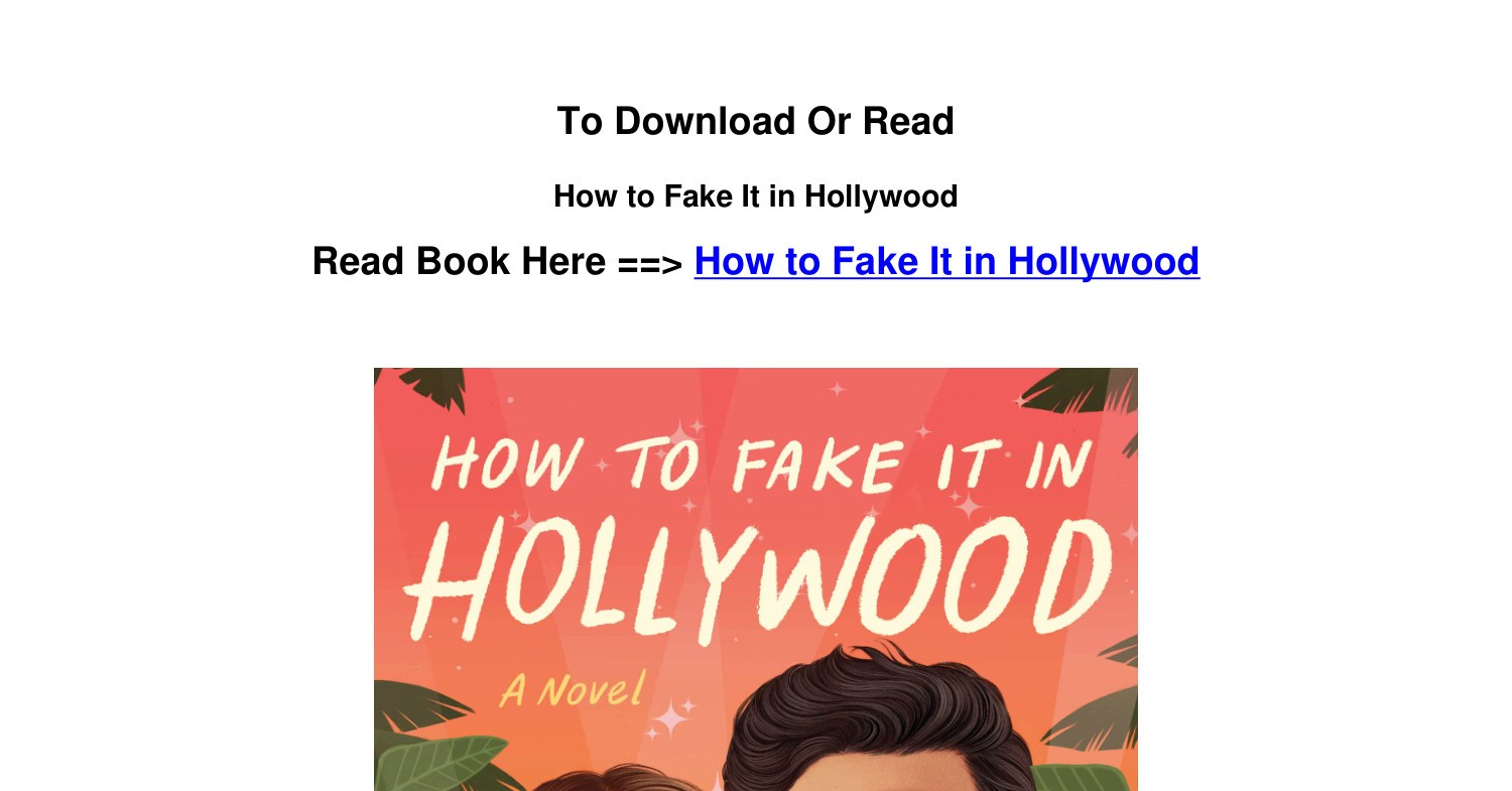 PDF DOWNLOAD How to Fake It in Hollywood by Ava Wilder.pdf | DocDroid