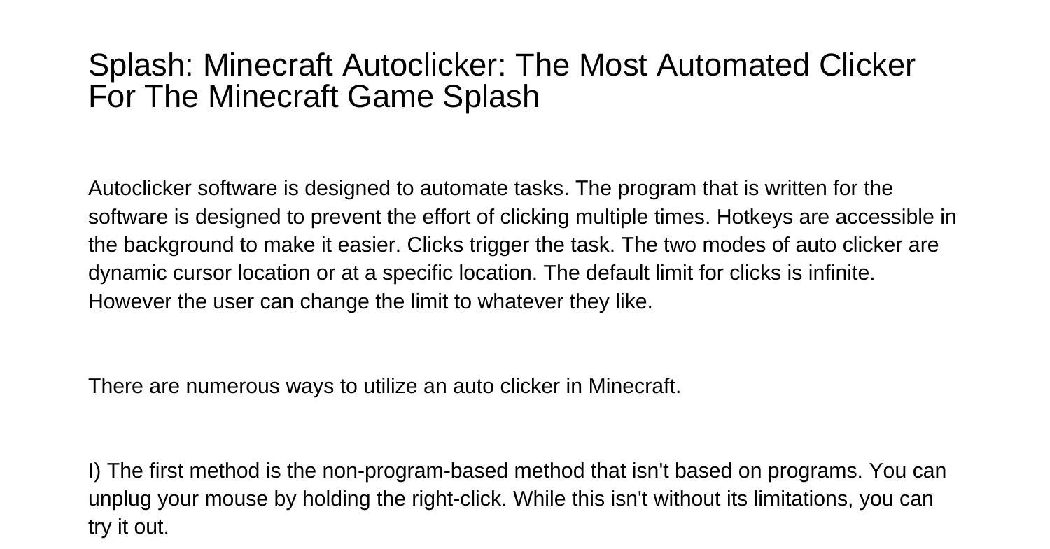 Splash Minecraft Autoclicker The Most Automated Clicker For The ...