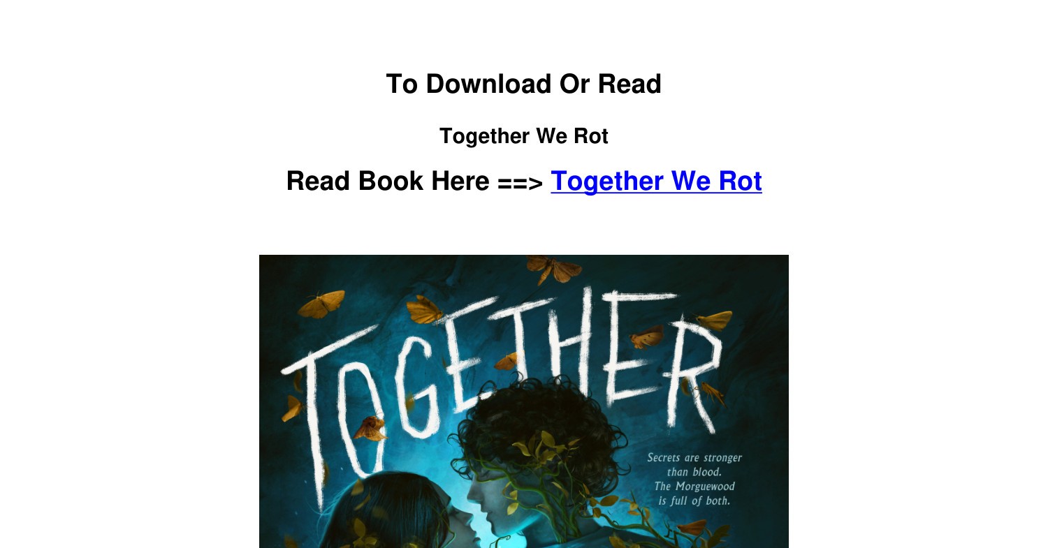 ePub DOWNLOAD Together We Rot BY Skyla Arndt.pdf | DocDroid