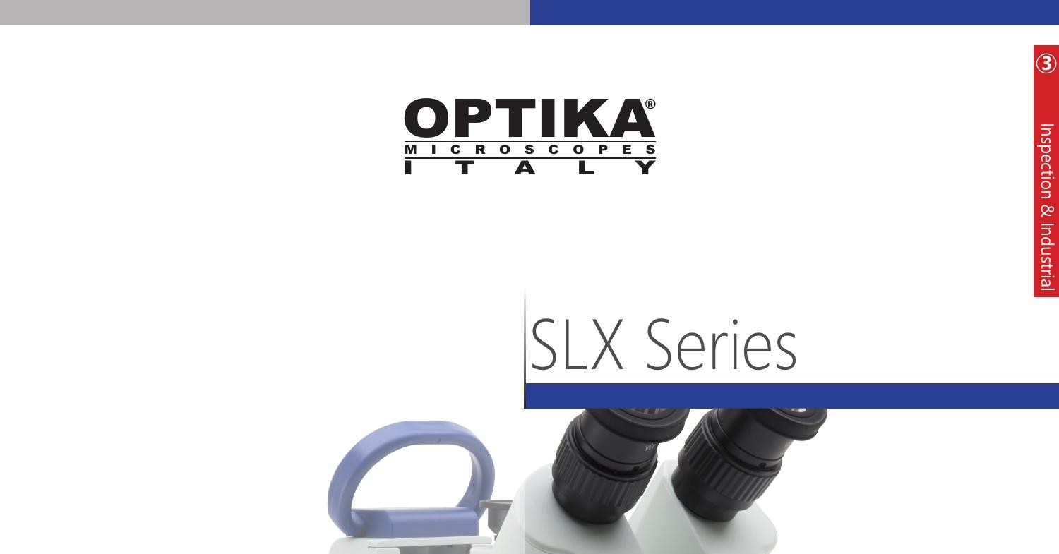 OPTIKA Microscopy Catalog - Inspection & Industrial - SLX.pdf | DocDroid