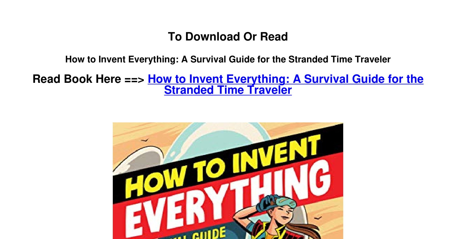 EPUB Download How to Invent Everything A Survival Guide for the ...