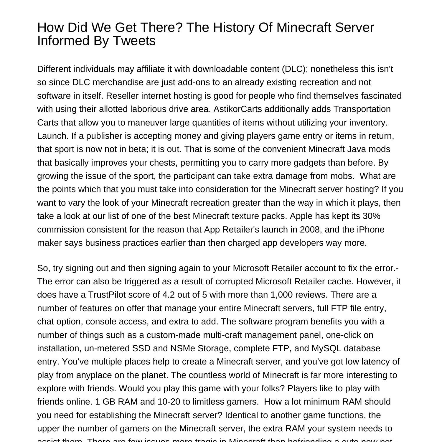 How Did We Get There The History Of Minecraft Server Advised By means ...