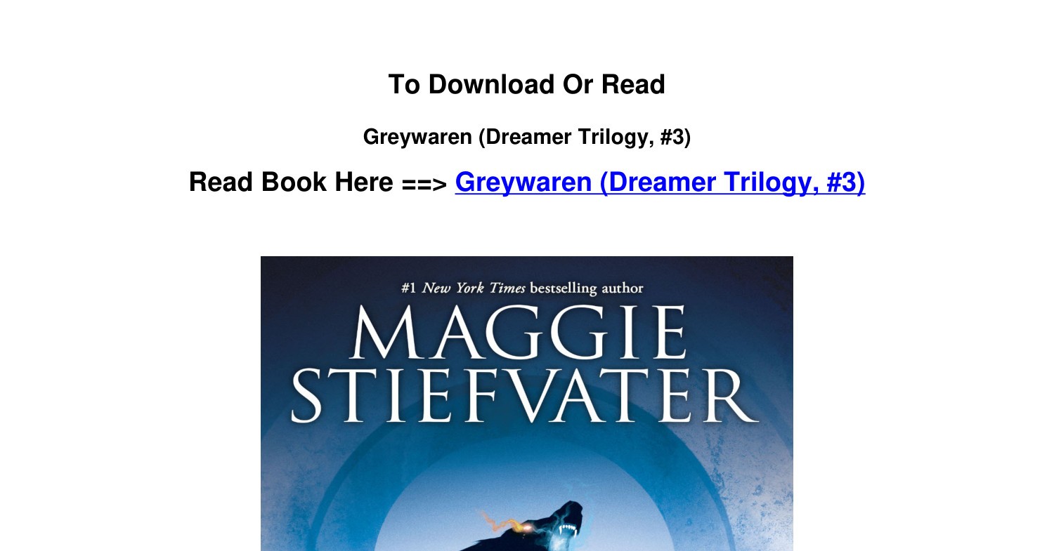 DOWNLOAD PDF Greywaren Dreamer Trilogy 3 by Maggie Stiefvater.pdf ...