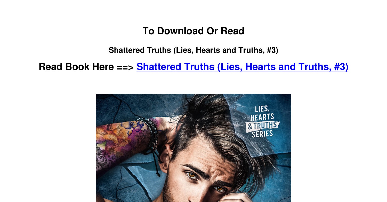ePub Download Shattered Truths Lies Hearts and Truths 3 BY H Hunting.pdf | DocDroid