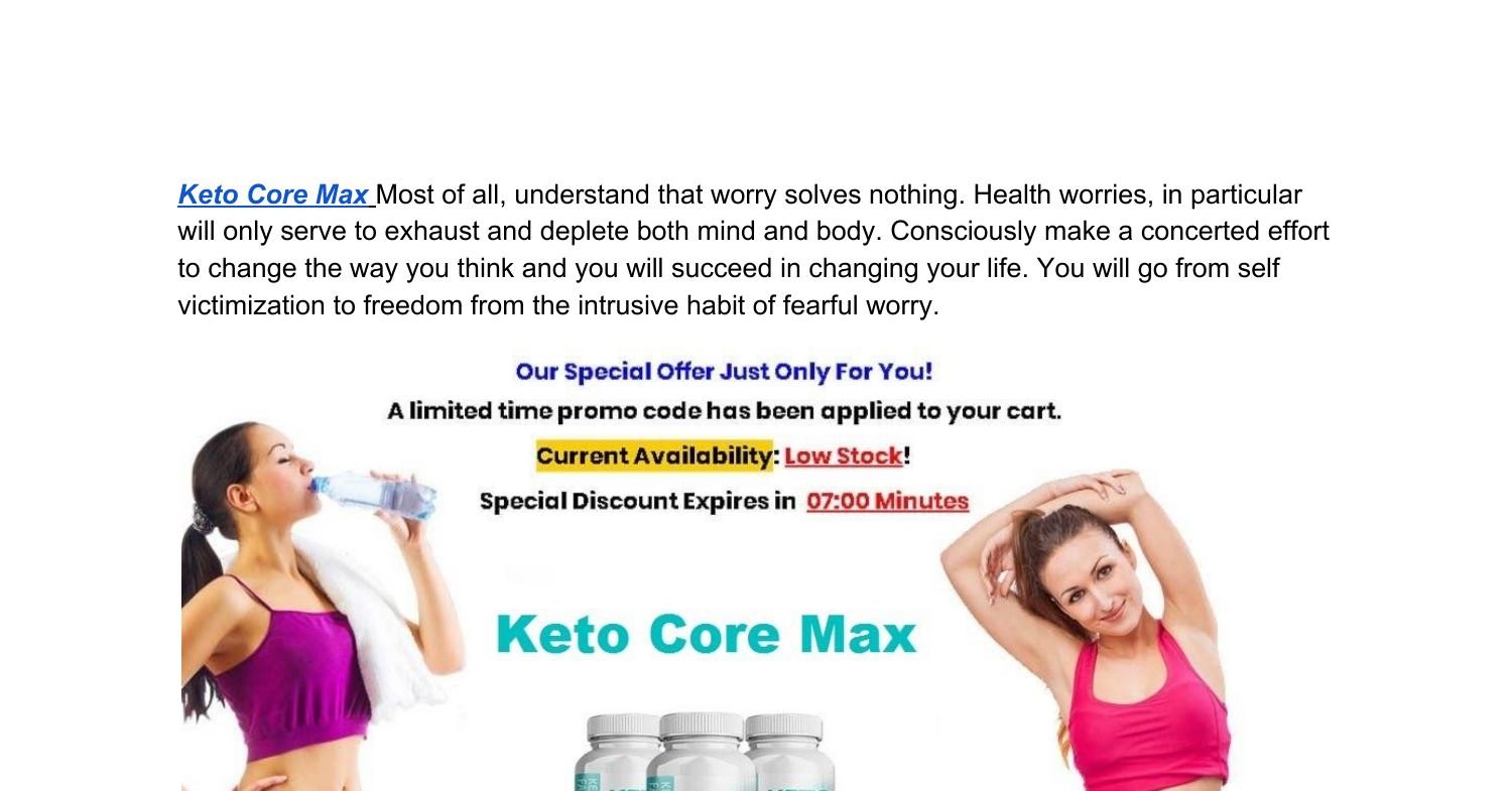 Keto Core Max Reviews® Keto Core Max 1# USA Pills®.pdf | DocDroid