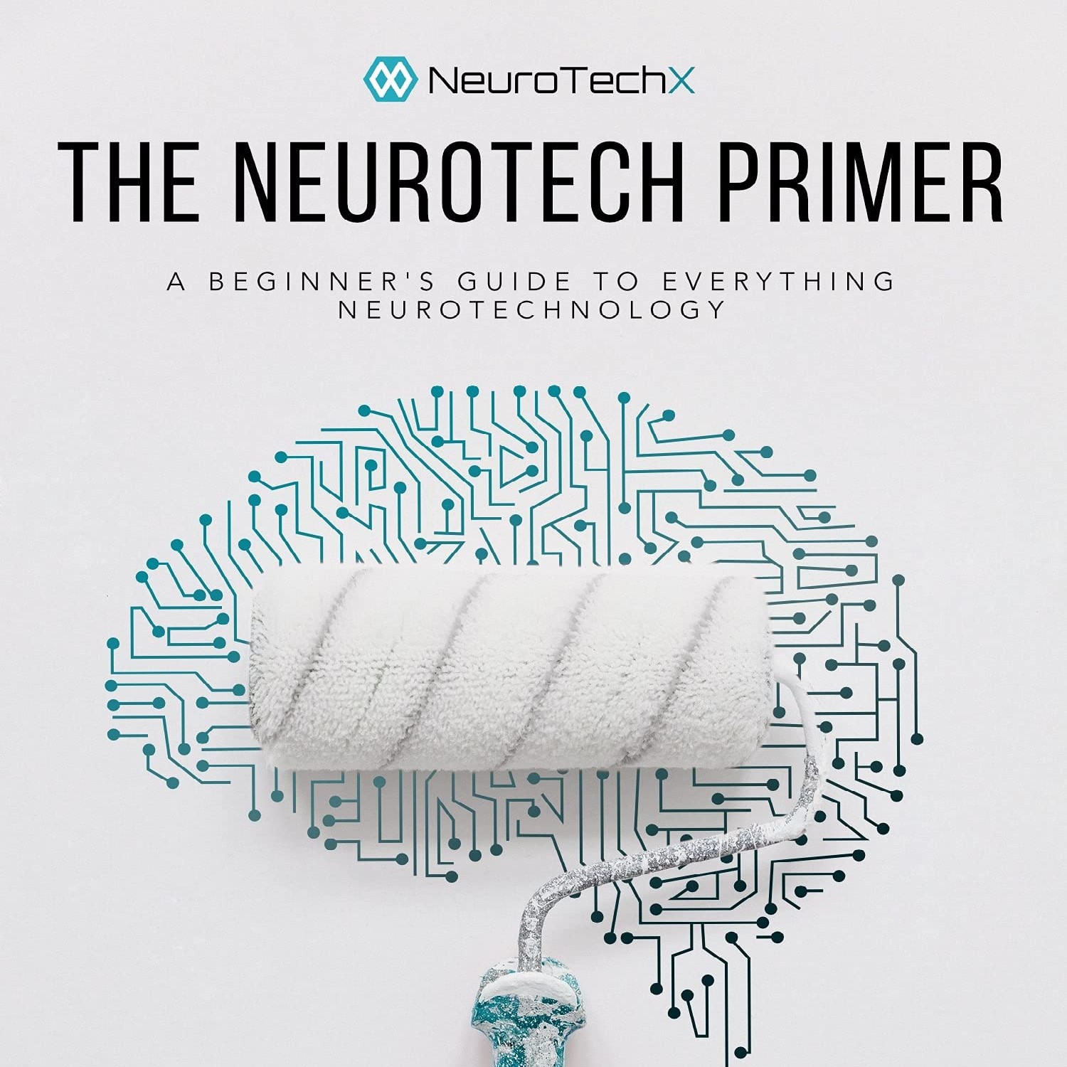 DOWNLOAD The Neurotech Primer A Beginner s Guide to Everything ...