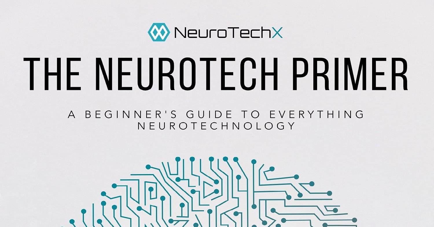 DOWNLOAD The Neurotech Primer A Beginner s Guide to Everything Neurotechnology.pdf | DocDroid