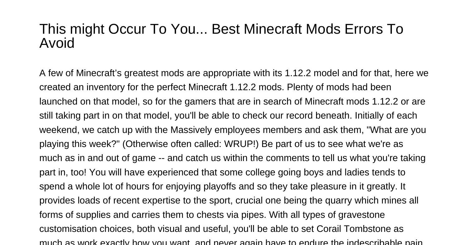 This could Occur To You Best Minecraft Mods Errors To Keep away ...