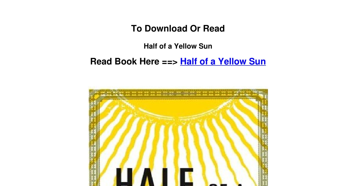 DOWNLOAD Pdf Half of a Yellow Sun by Chimamanda Ngozi Adichie.pdf ...