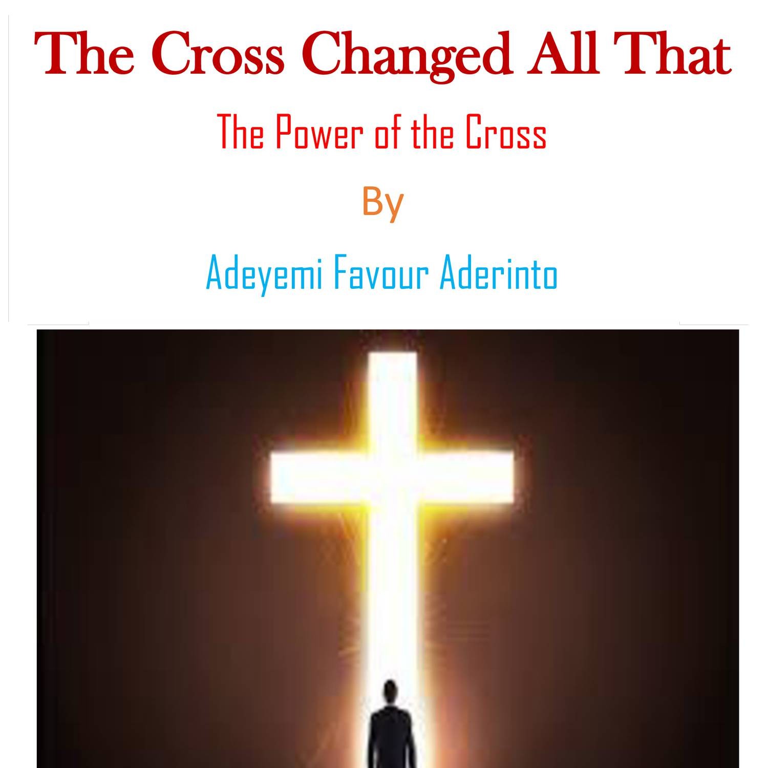 The Cross Changed All That. The Power of the Cross.pdf | DocDroid