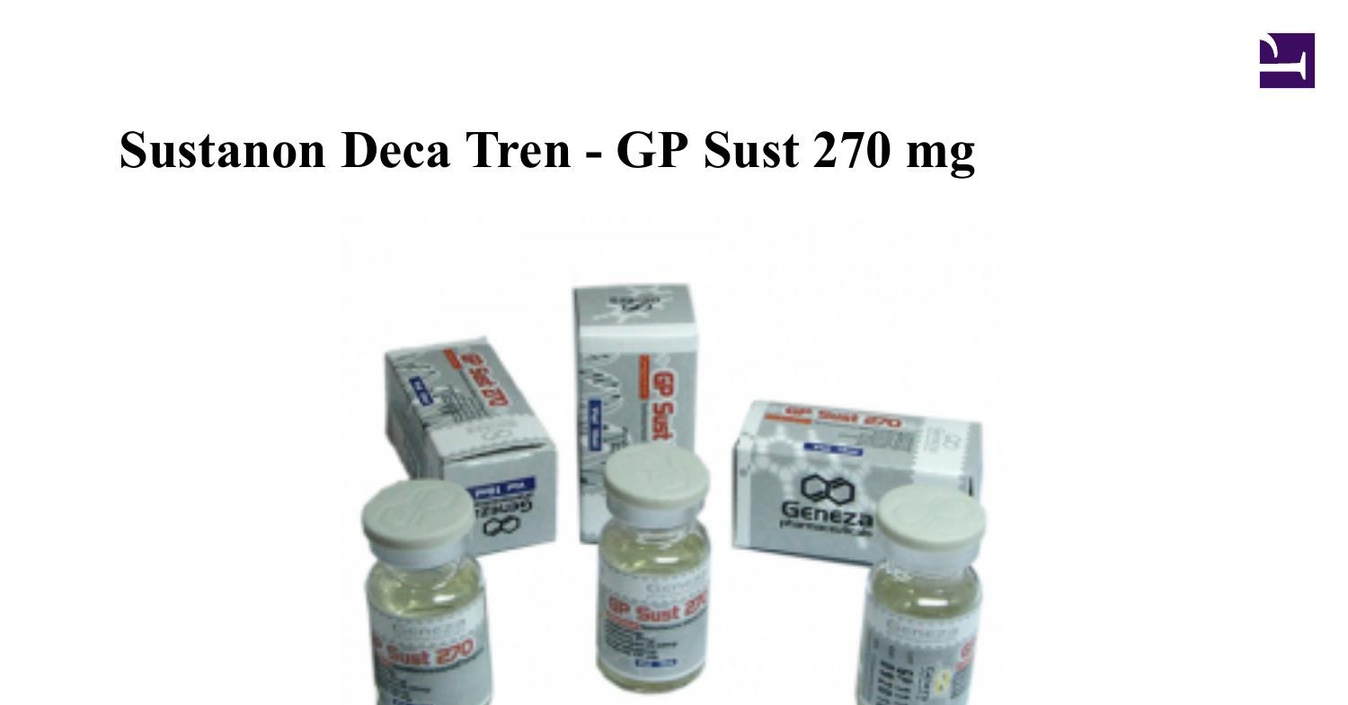 Sustanon Deca Tren - GP Sust 270 mg 1 vial 10 ml.pdf | DocDroid