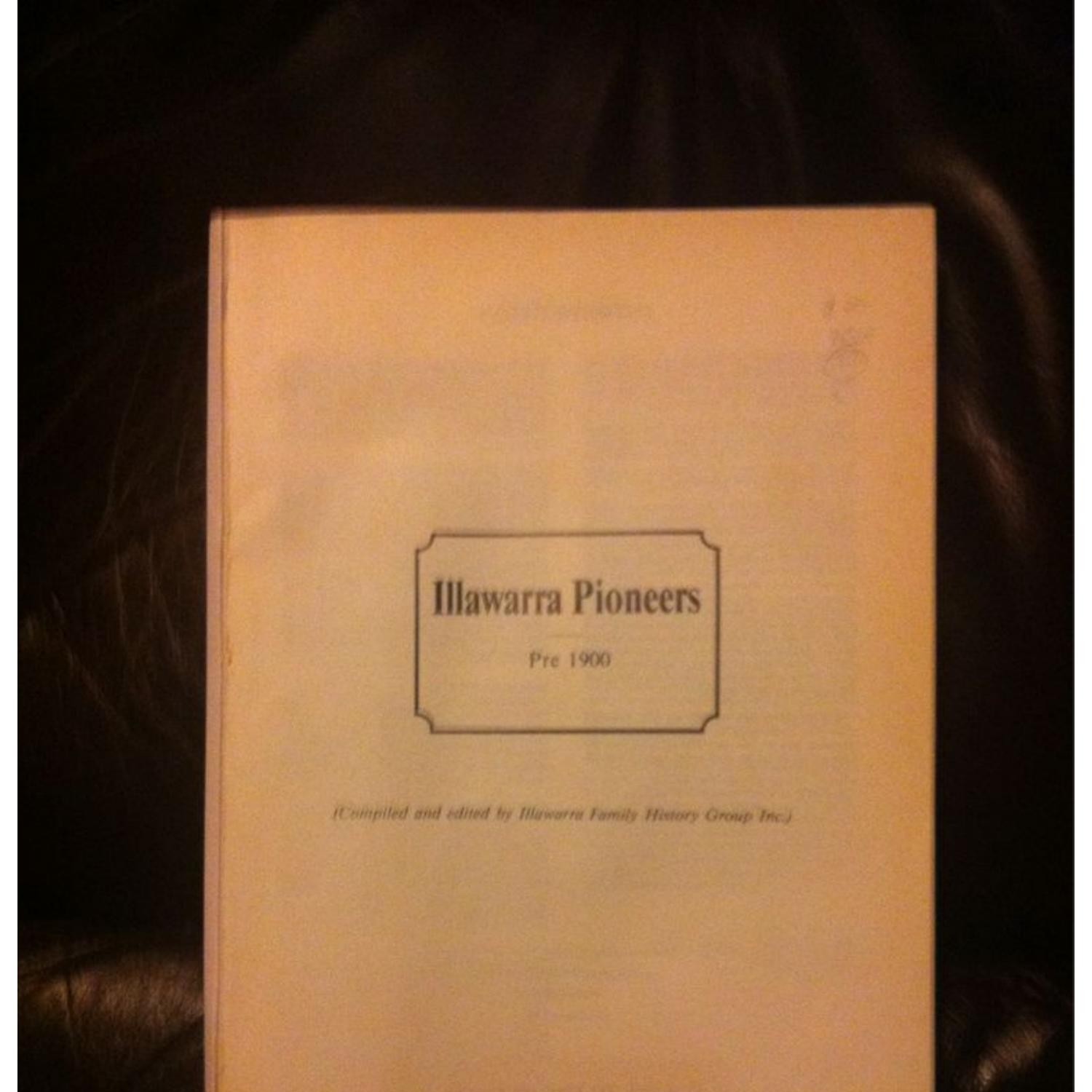 Illawarra_Pioneers_Pre-1900.pdf | DocDroid