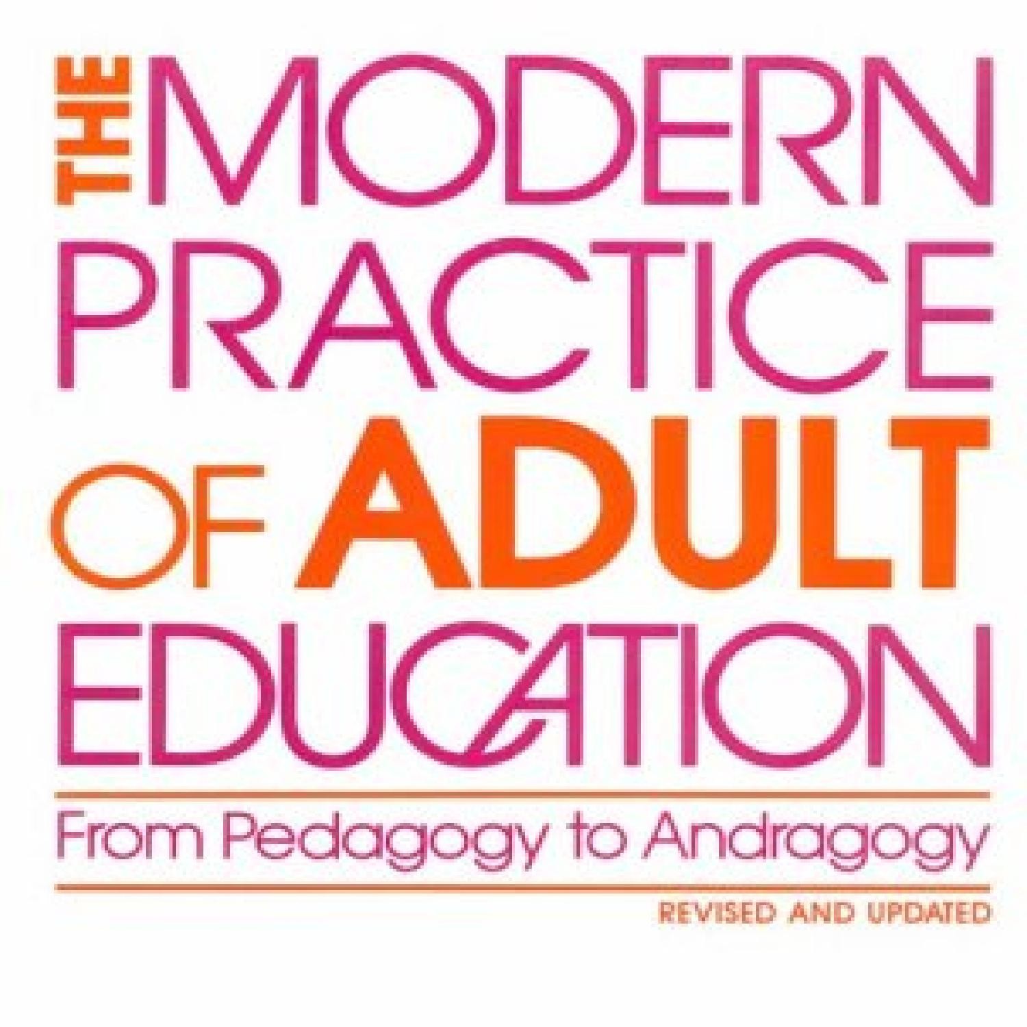 DOWNLOAD The Modern Practice of Adult Education From Pedagogy to Andragogy.pdf | DocDroid