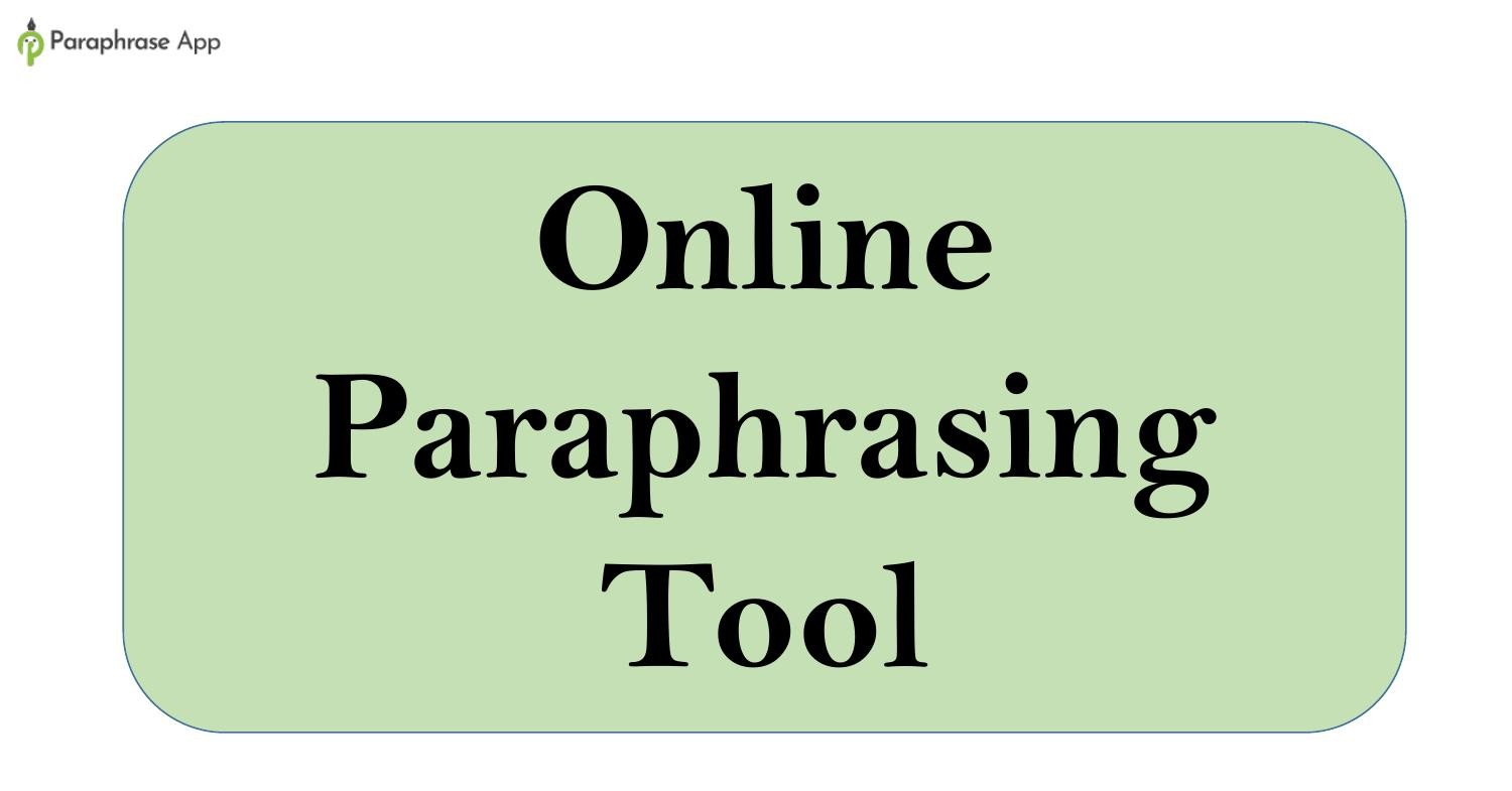 Online Paraphrasing Tool.pptx | DocDroid