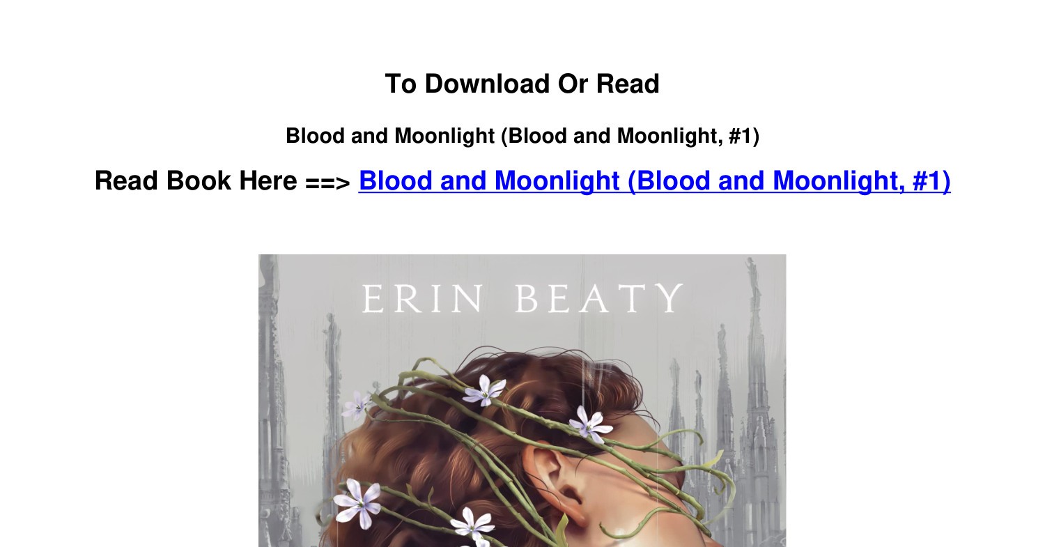 download PDF Blood and Moonlight Blood and Moonlight 1 by Erin Beaty.pdf | DocDroid