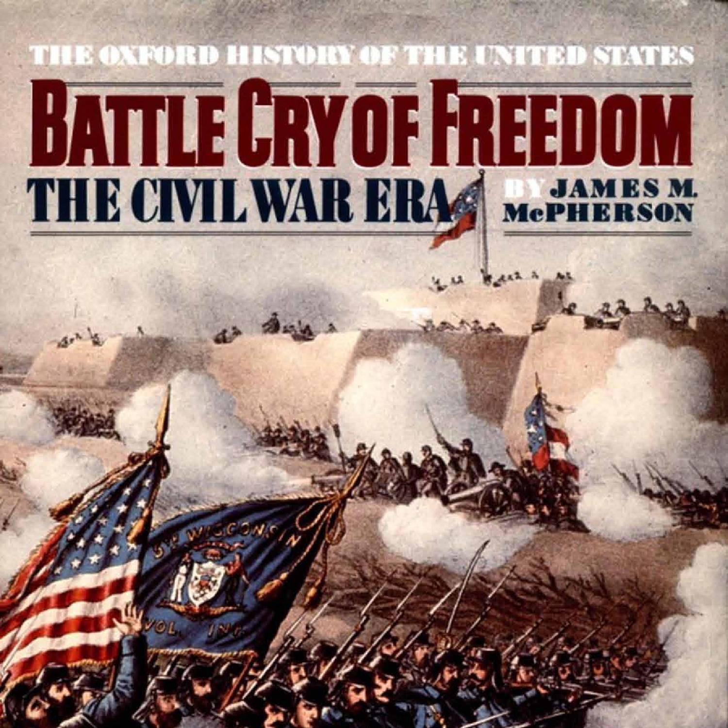 (Oxford History of the United States) James M. McPherson - Battle Cry ...